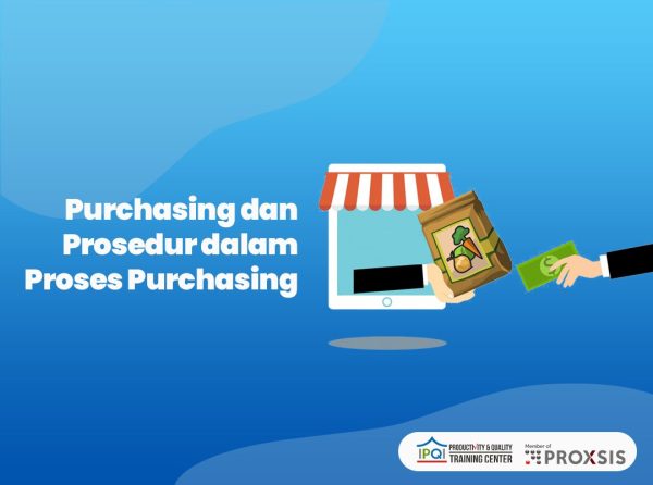 Purchasing dan Prosedur dalam Proses Purchasing