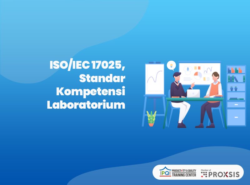 ISO/IEC 17025, Standar Kompetensi Laboratorium