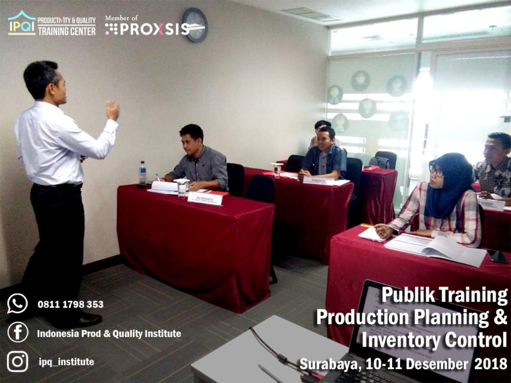 Publik Training PPIC (Production Planning and Inventory Control), 10-11 Desember 2018