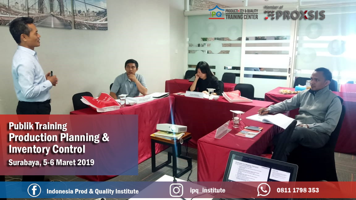 Publik Training PPIC (Production Planning and Inventory Control), 5-6 Maret 2019