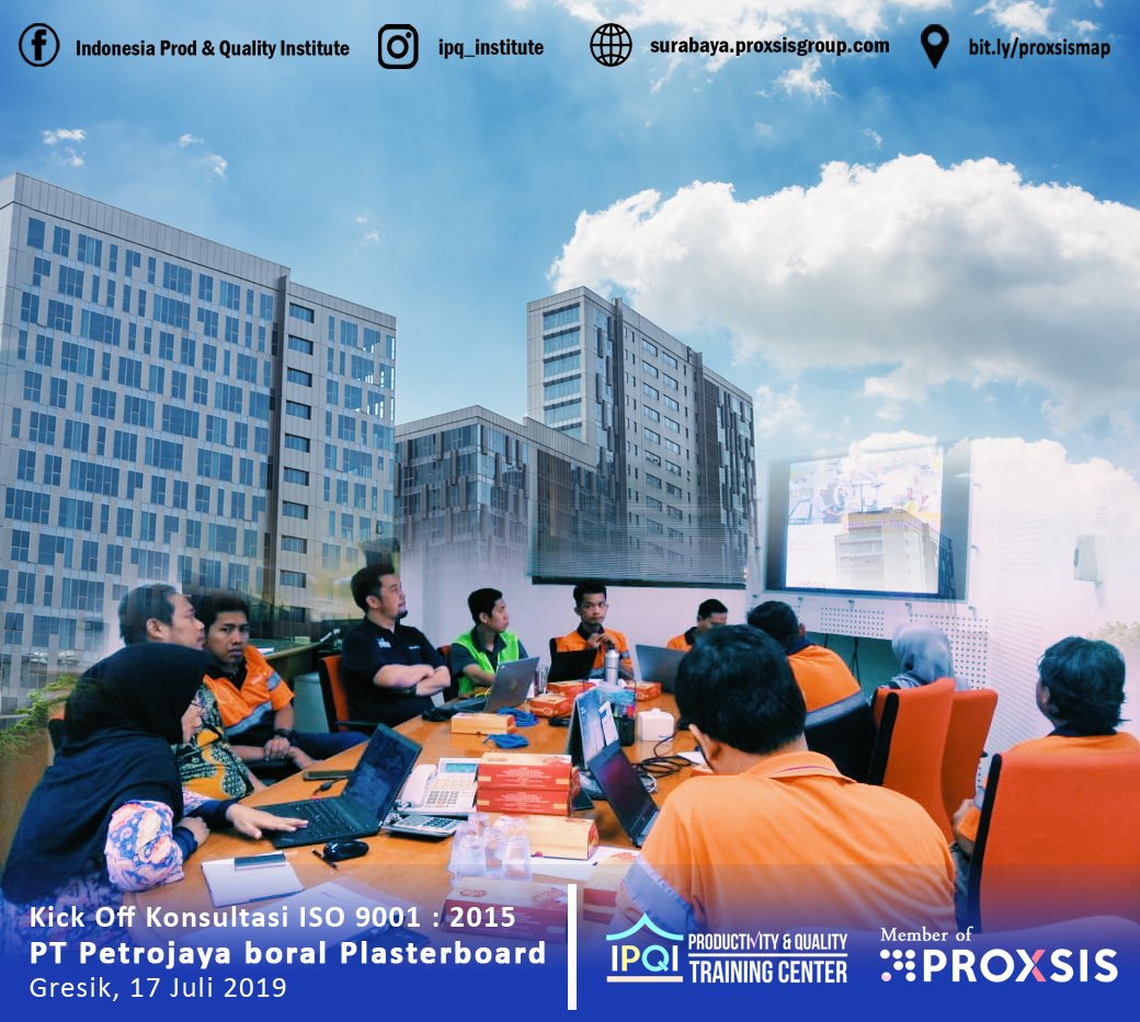 Kick Off Konsultasi ISO 9001 : 2015, PT Petrojaya Boral Plasterboard