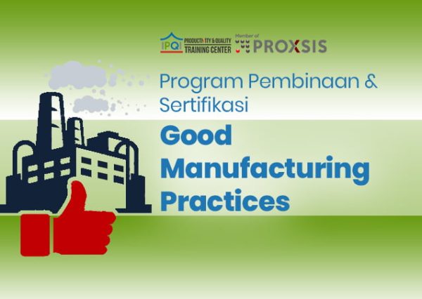 Penerapan Good Manufacturing Practices dalam Industri Pangan