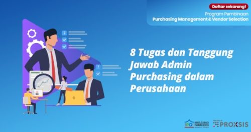 Tugas dan Tanggung Jawab Admin Purchasing dalam Perusahaan Tugas dan Tanggung Jawab Admin Purchasing dalam Perusahaan