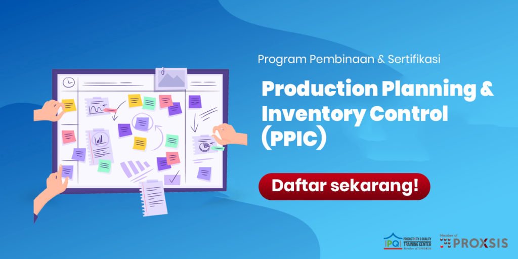 Peran Penting PPIC Dalam Perencanaan dan Pengendalian Produksi