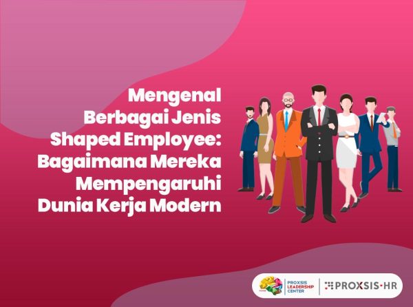 Mengenal Berbagai Jenis Shape Employee di Dunia Kerja Modern