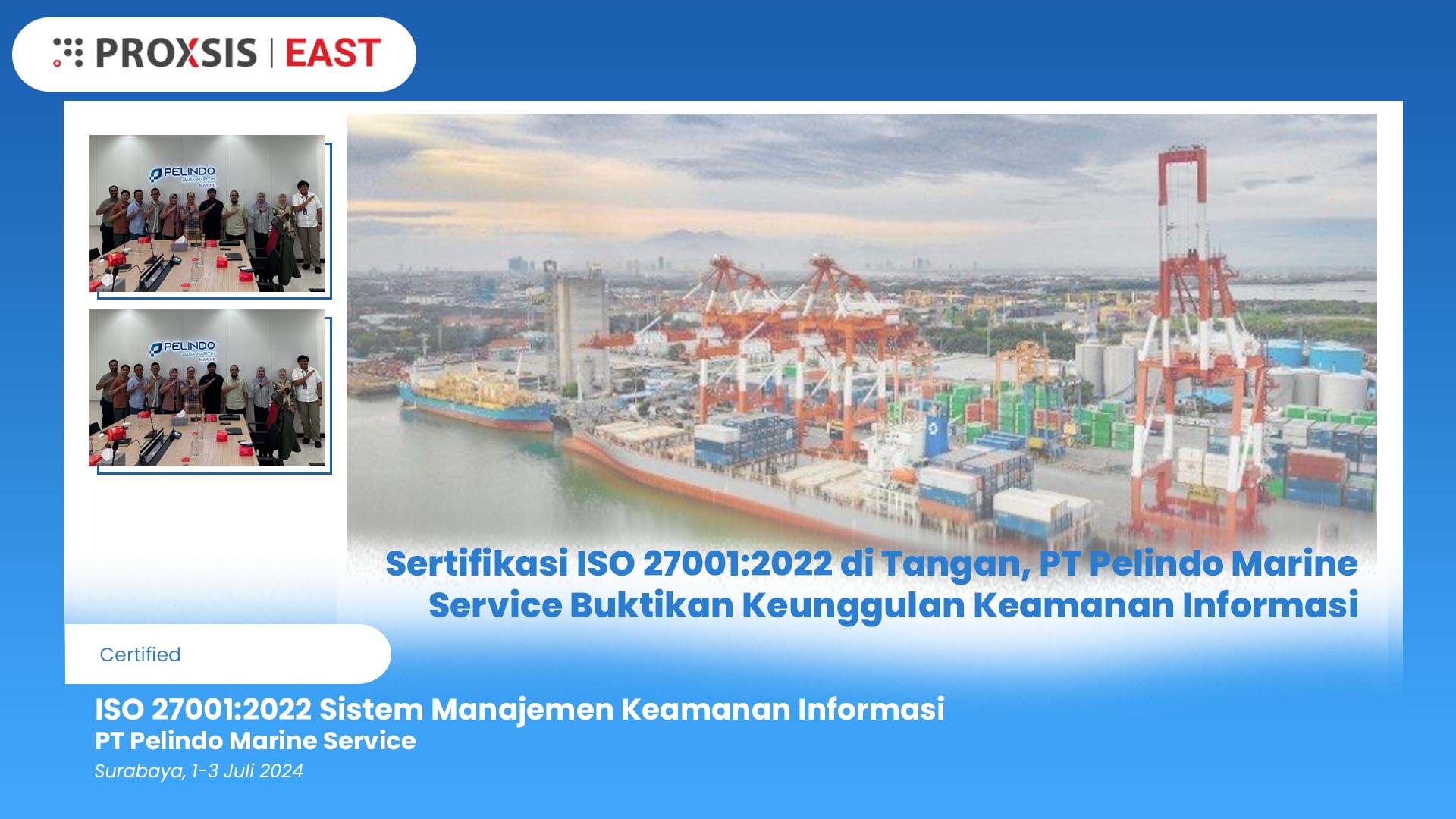Sertifikasi ISO 27001:2022 di Tangan, PT Pelindo Marine Service ...