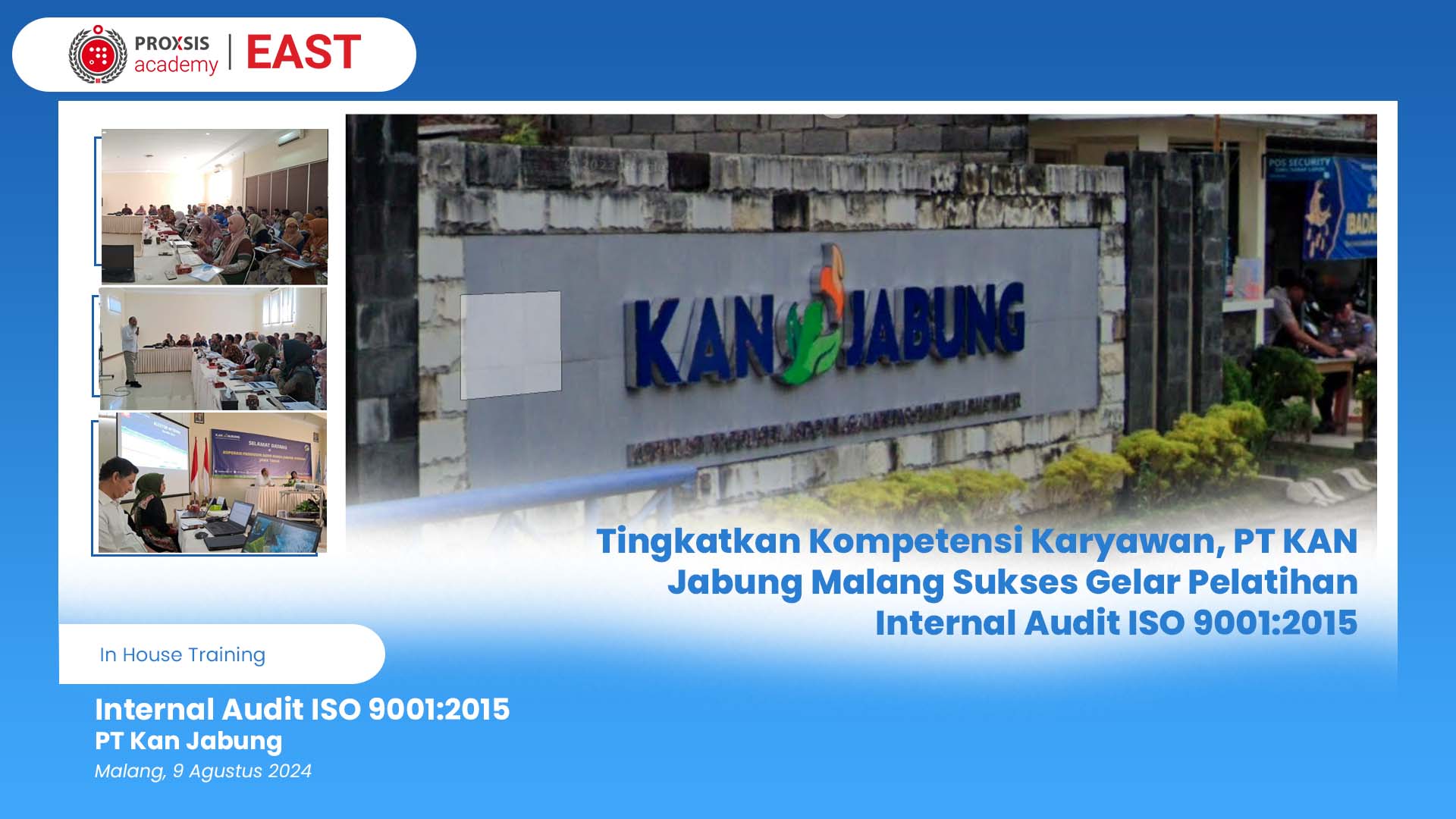 Kolaborasi PT KAN Jabung Malang dan Proxsis: Gelar Pelatihan Internal ...