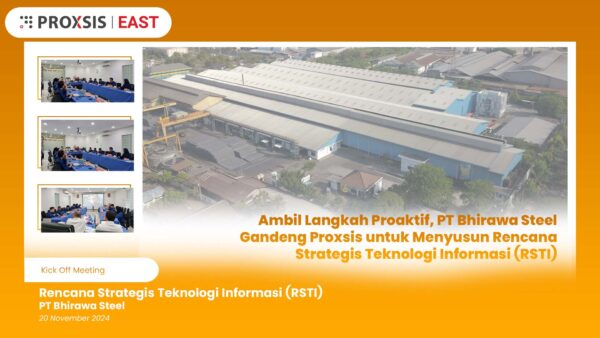 Ambil Langkah Proaktif, PT Bhirawa Steel Gandeng Proxsis untuk Menyusun Rencana Strategis ...